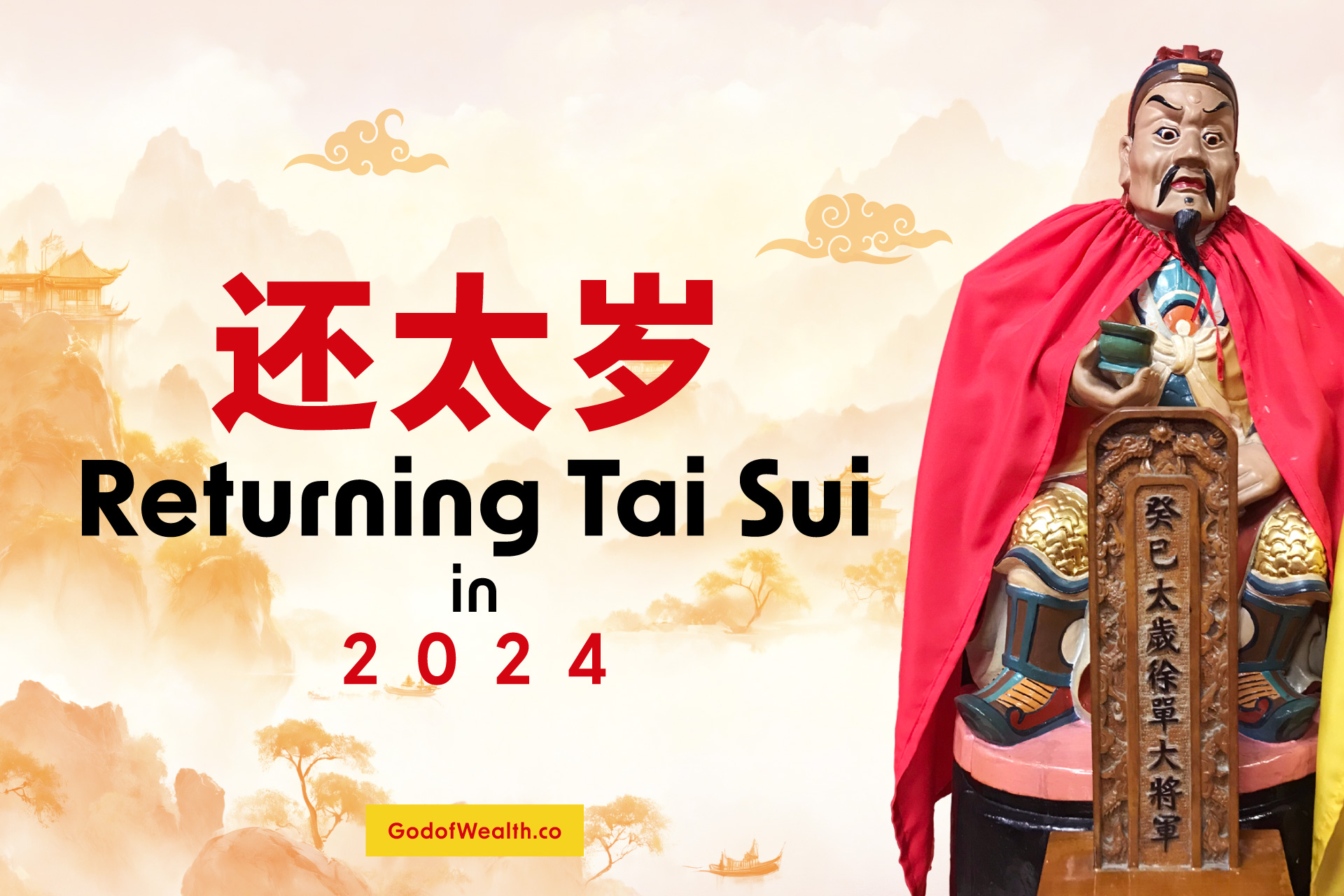 Returning Tai Sui in 2024 还太岁: 4 Easy Steps to Do it Correctly